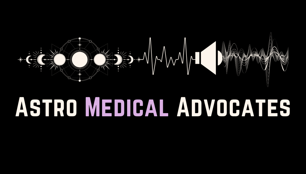 Astro Medical Advocates – Defending patient rights, against medical advice.